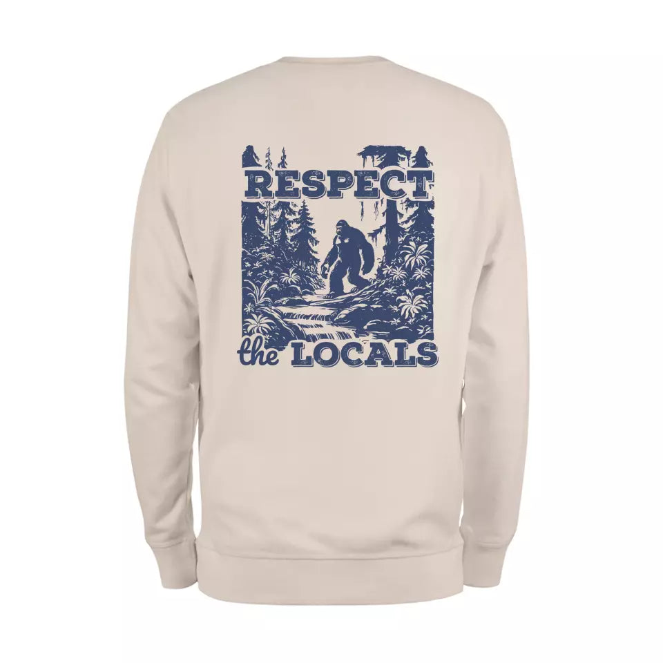 Locals Big Foot Words Back Sweatshirt - Respect The Locals – Printmast